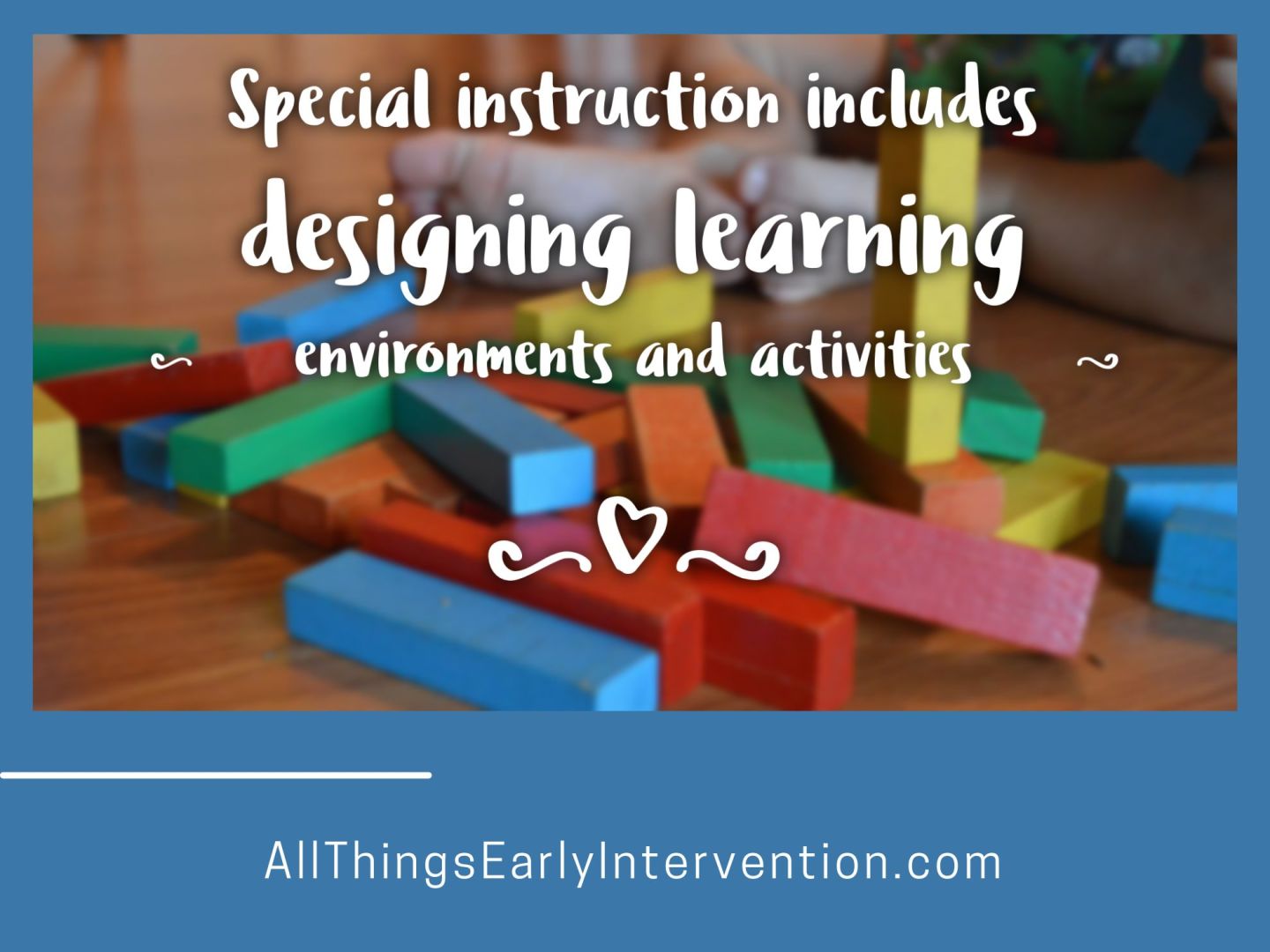 What Is Special Instruction? – All Things Early Intervention