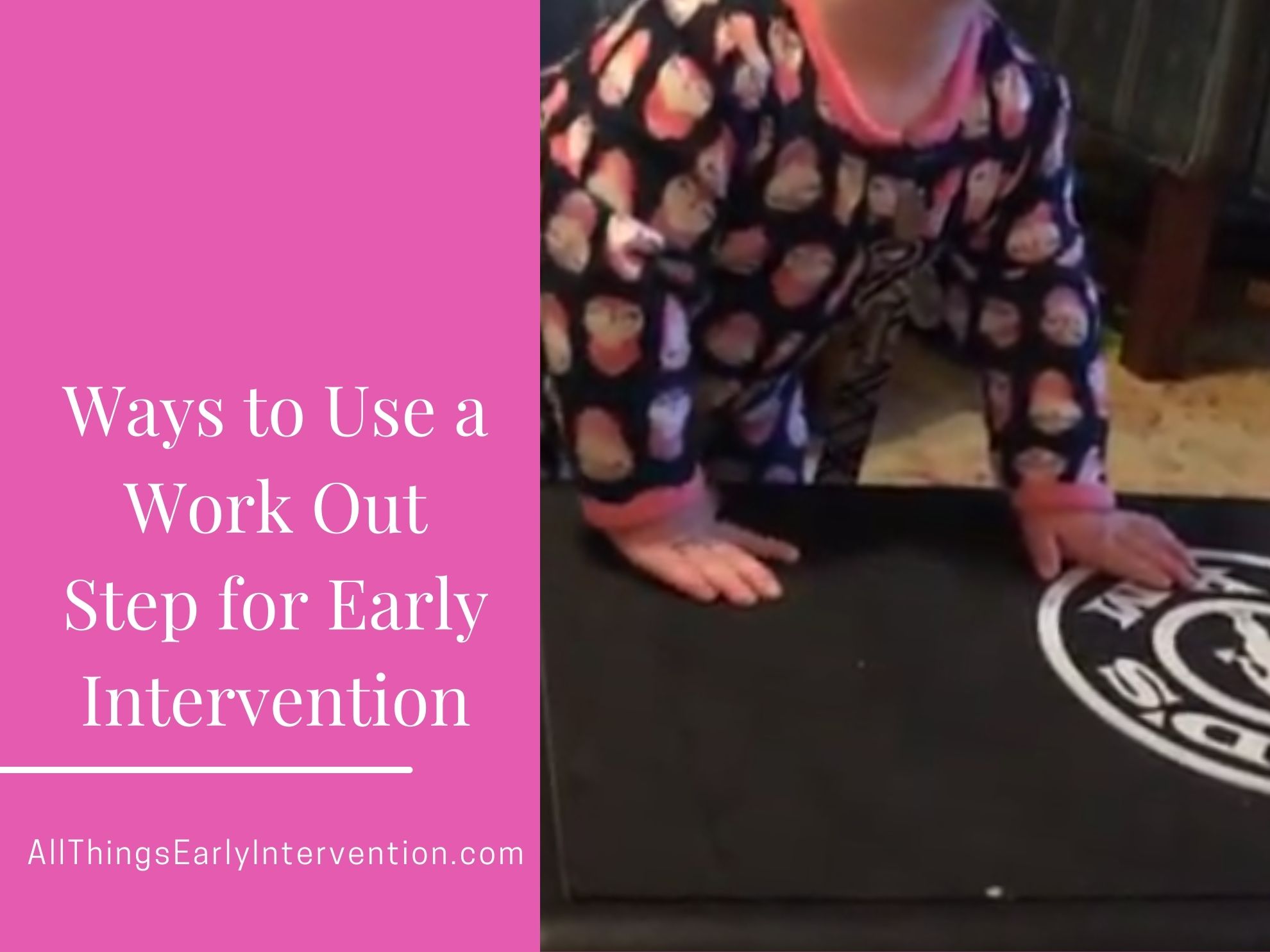 Early Intervention Activities – All Things Early Intervention