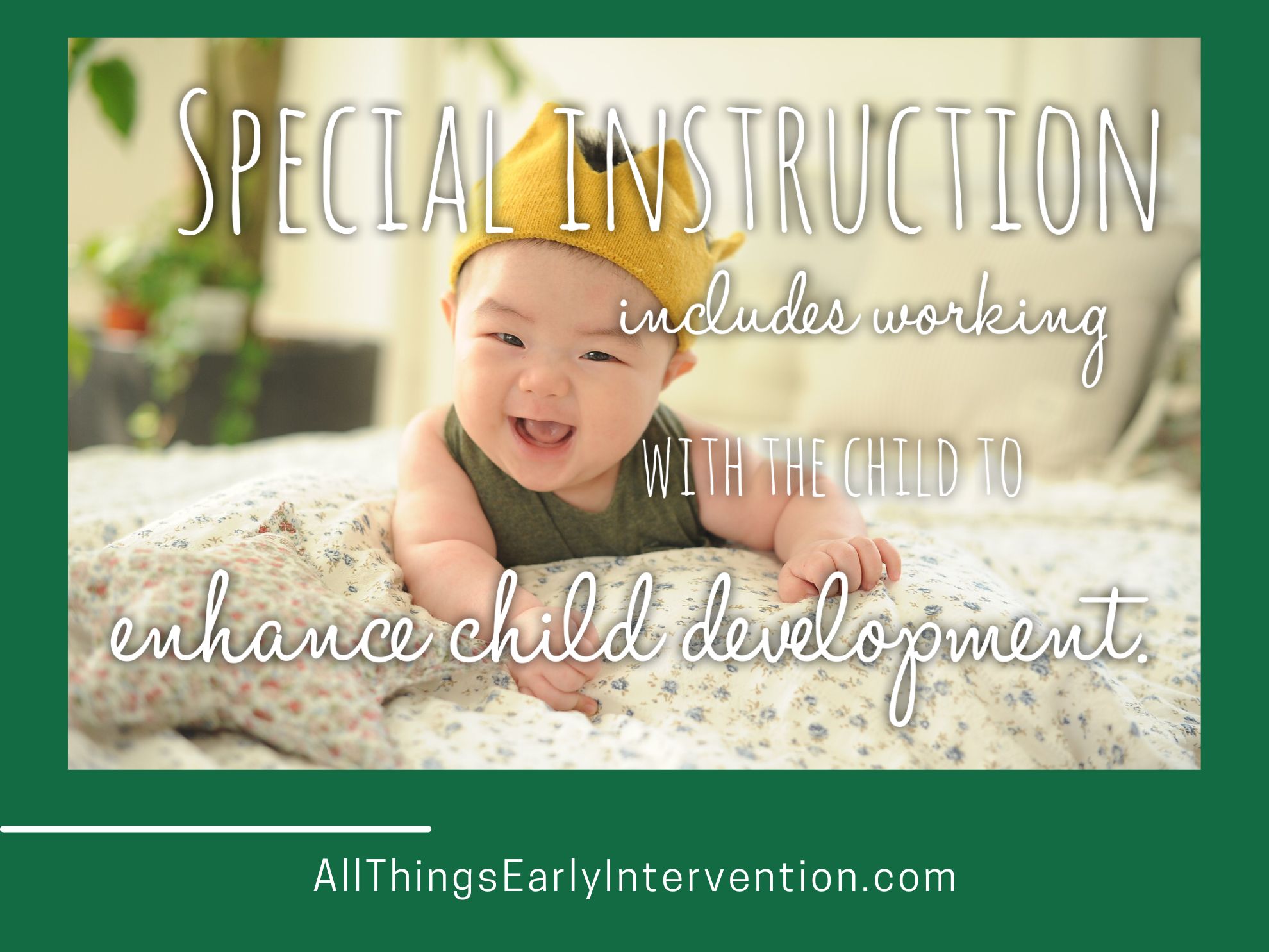 What Is Special Instruction? Part 4 – All Things Early Intervention