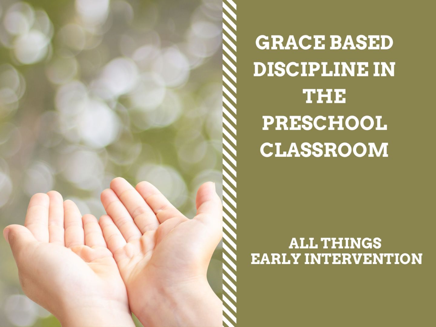 Grace-Based Discipline For The Preschool Classroom – All Things Early ...