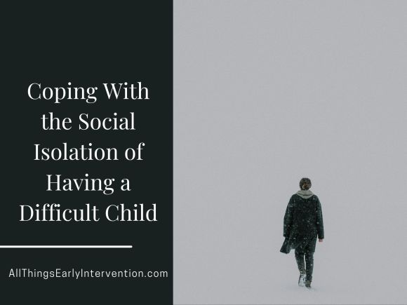 Coping with the Social Isolation of Having a Child with Special Needs ...