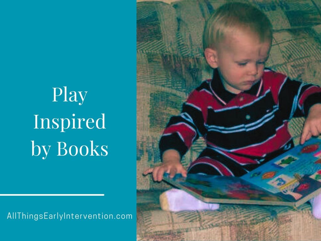 Play Inspired By Books – All Things Early Intervention