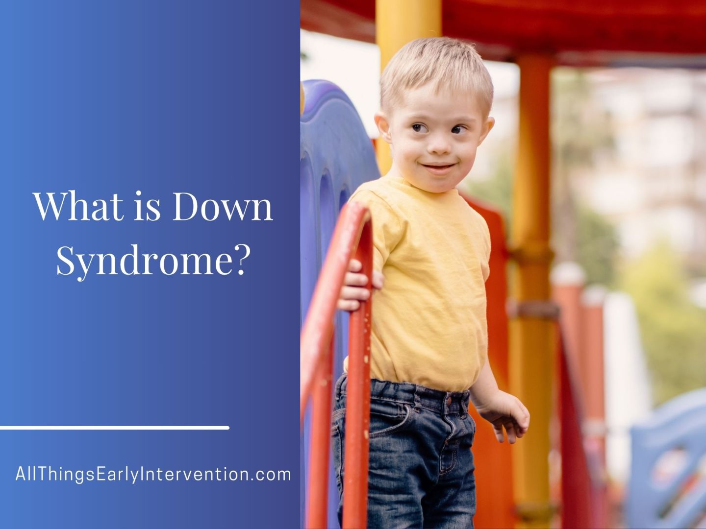 Down Syndrome Resources – All Things Early Intervention