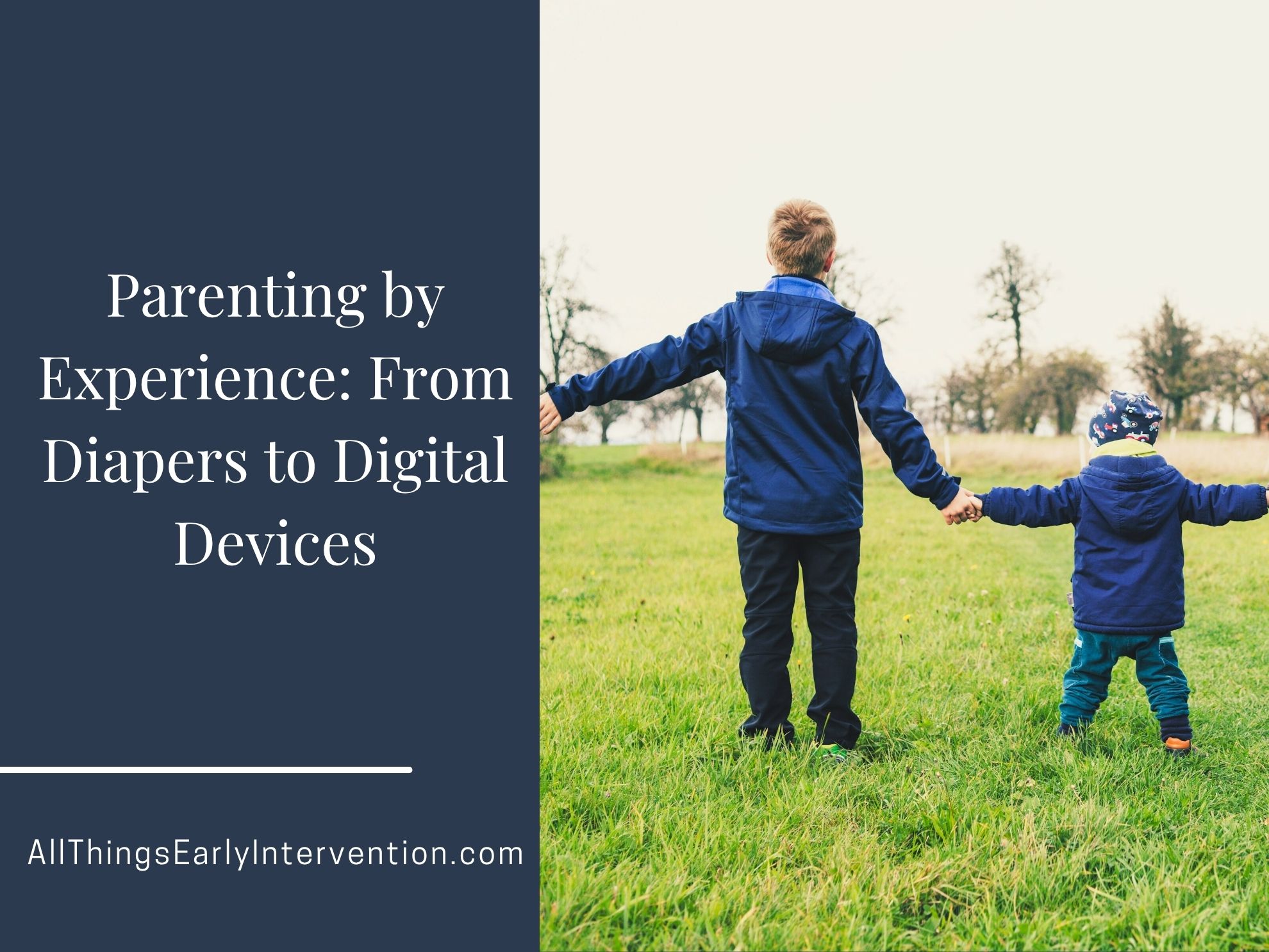Parenting by Experience: From Diapers to Digital Devices – All Things ...